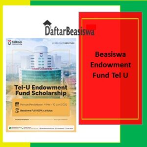 Beasiswa Endowment Fund Tel U 2026 untuk Kuliah Gratis - Daftar Beasiswa